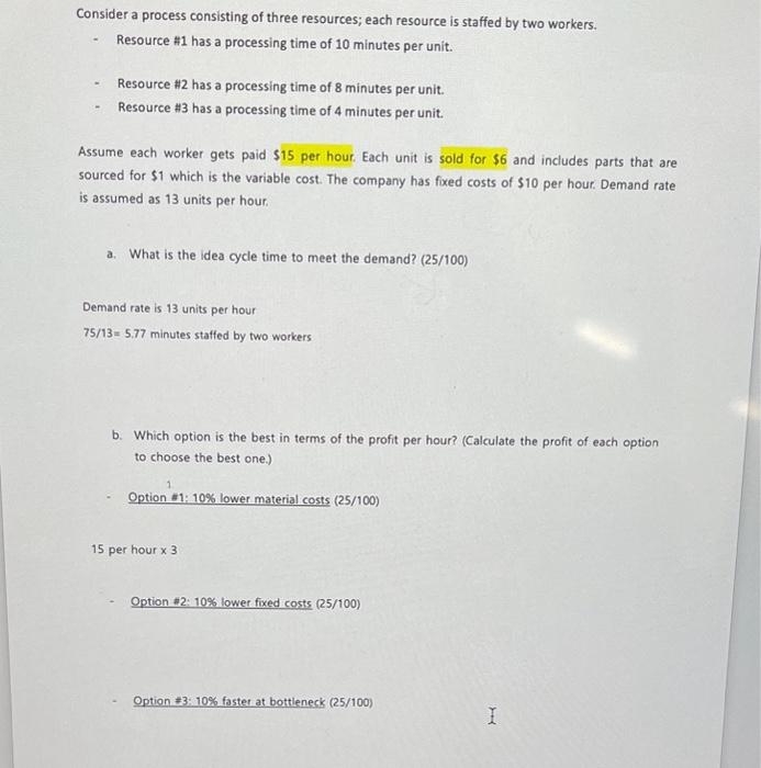 Solved Consider a process consisting of three resources; | Chegg.com