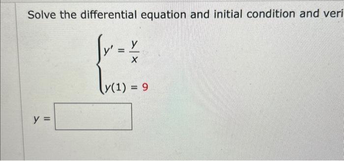 Solved Solve the differential equation and initial condition | Chegg.com