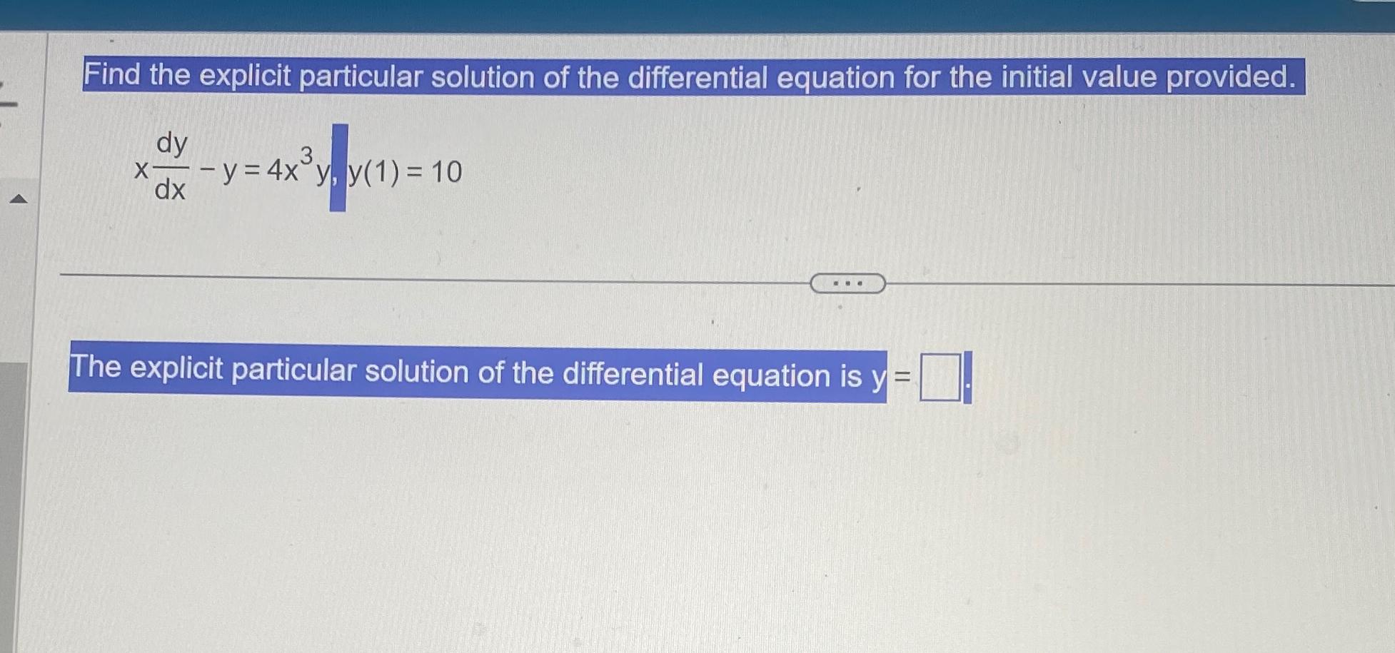 Solved Find the explicit particular solution of the | Chegg.com