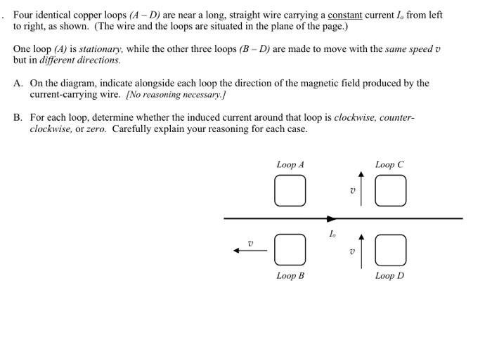 Solved Four identical copper loops (A−D) are near a long, | Chegg.com