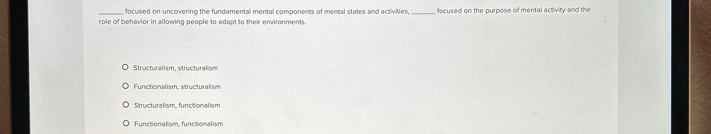 Solved q, ﻿focused on uncovering the fundamental mental | Chegg.com