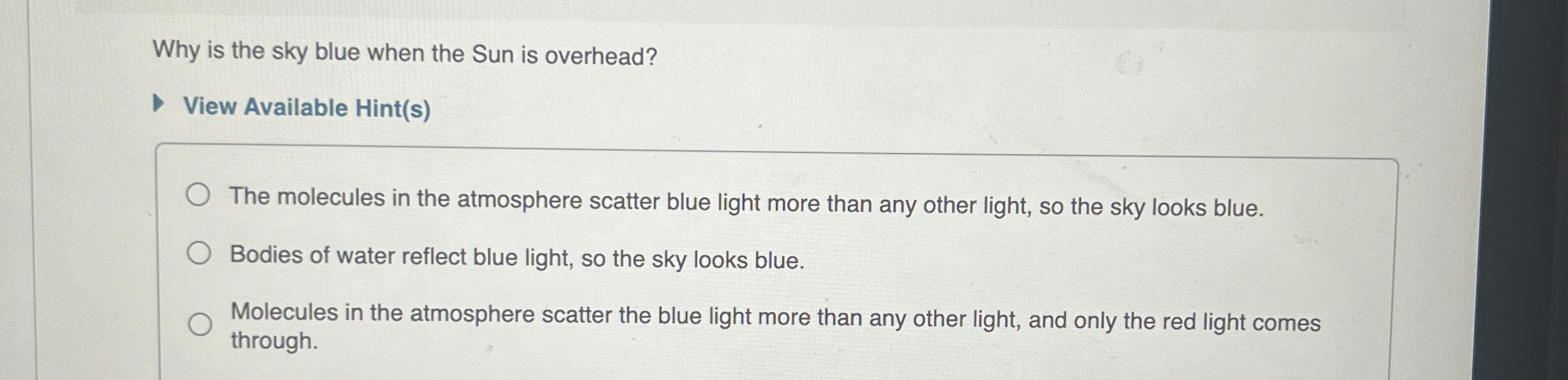 Solved Why is the sky blue when the Sun is overhead?View | Chegg.com