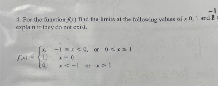 Solved 4. For the function f(x) find the limits at the | Chegg.com