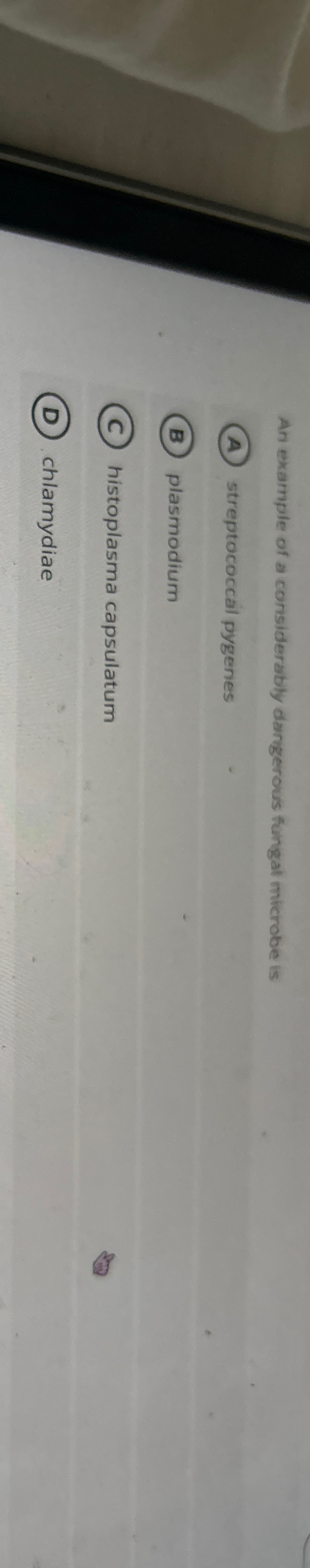Solved An example of a considerably dangerous fungat microbe | Chegg.com