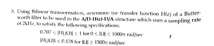 Solved 5 Using Bilinear Transformation Determine The