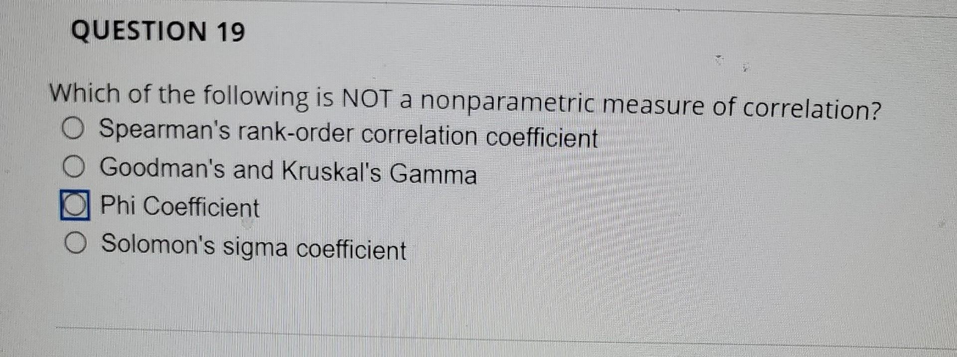 Solved Which of the following is NOT a nonparametric measure | Chegg.com