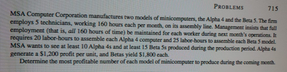 Solved PROBLEMS 715 MSA Computer Corporation manufactures | Chegg.com