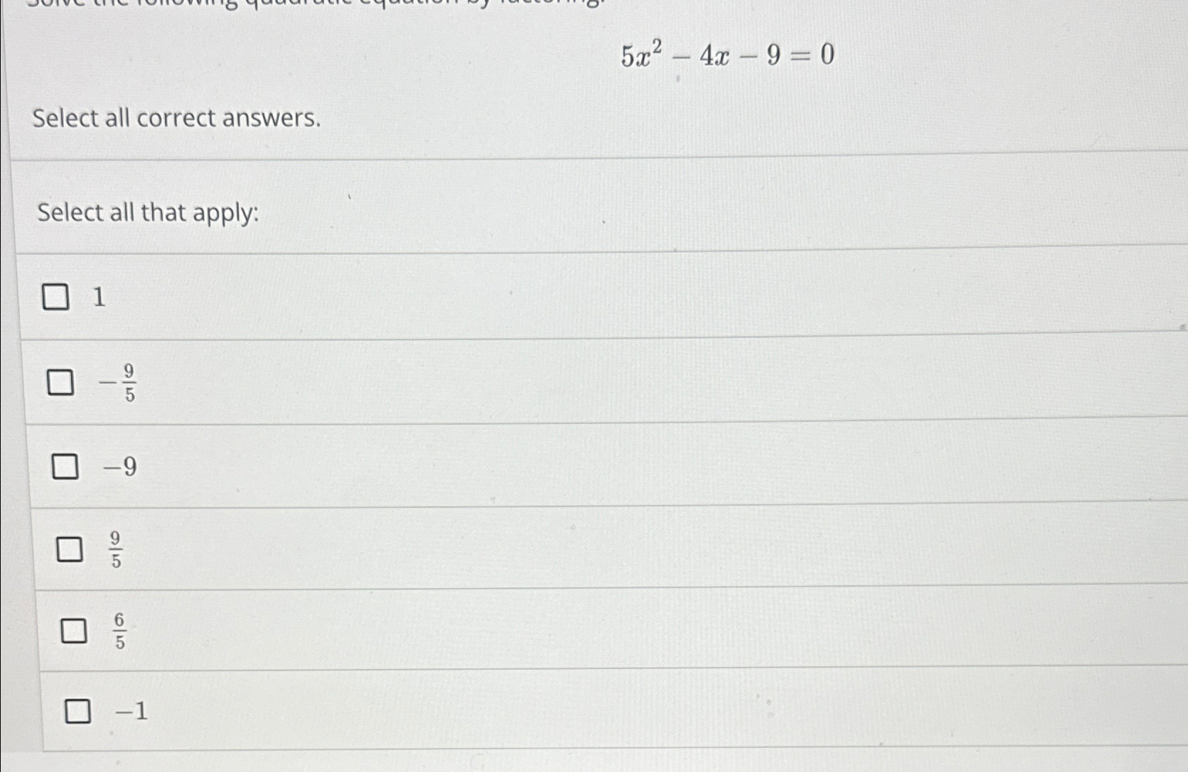 Solved 5x2-4x-9=0Select all correct answers.Select all that | Chegg.com