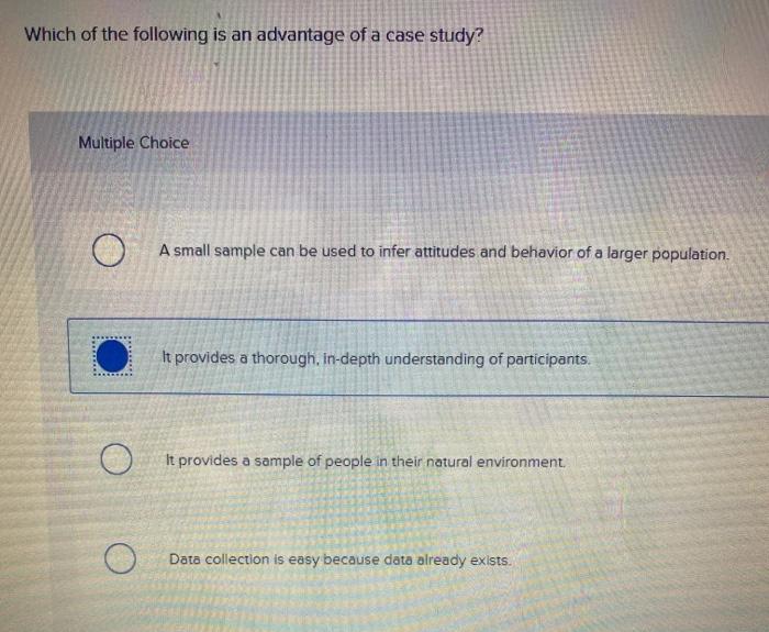 Solved Which of the following is an advantage of a case | Chegg.com