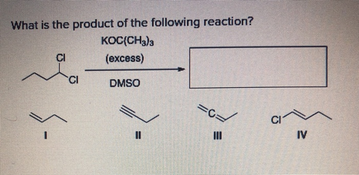 Solved What Is The Product Of The Following Reaction