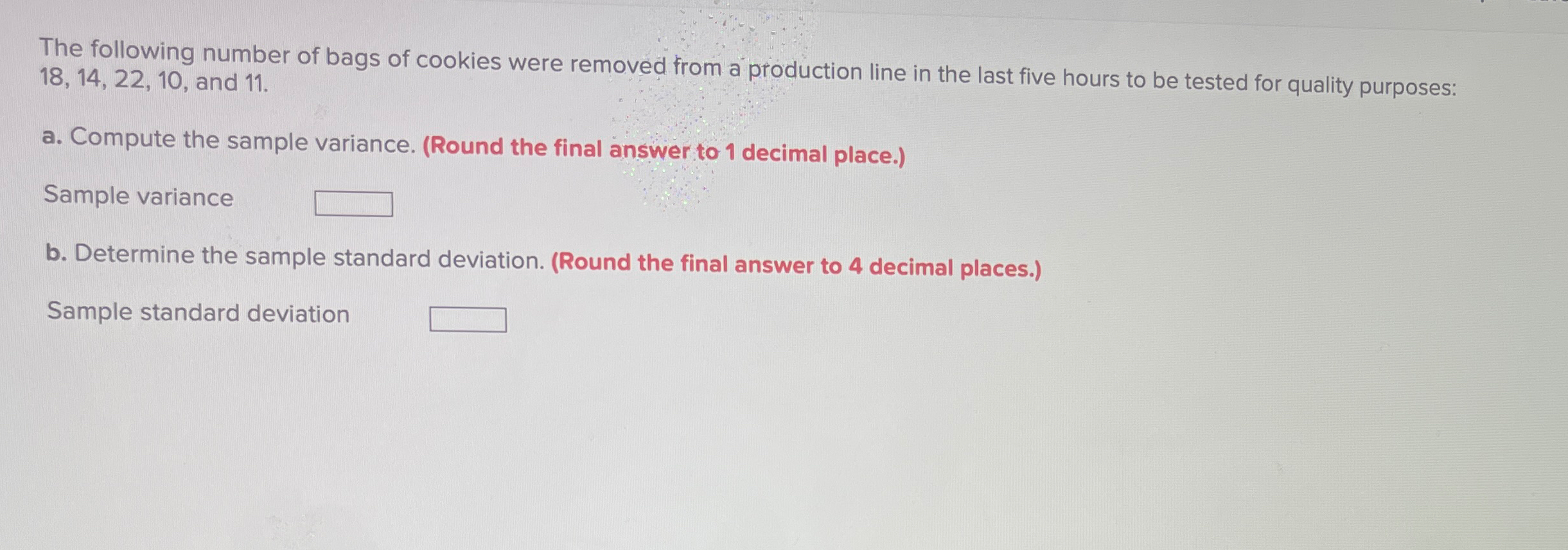 Solved The following number of bags of cookies were removed | Chegg.com