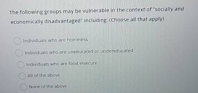 Solved The following groups may be vulnerable in the context | Chegg.com