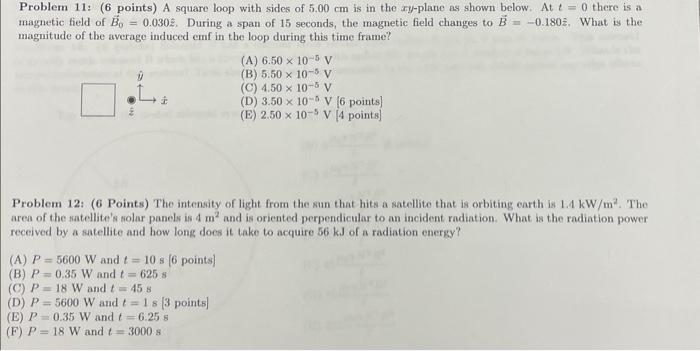 Solved Problem 11: (6 points) A square loop with sides of | Chegg.com