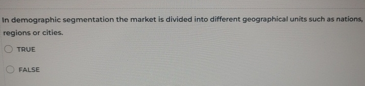 Solved In demographic segmentation the market is divided | Chegg.com