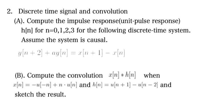 2. Discrete time signal and convolution (A). Compute | Chegg.com