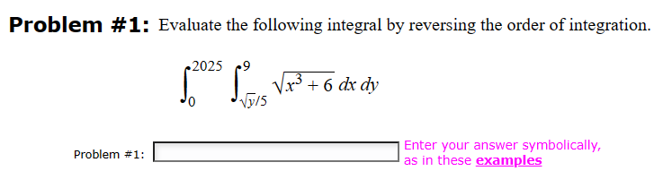 Solved Problem #1: Evaluate the following integral by | Chegg.com