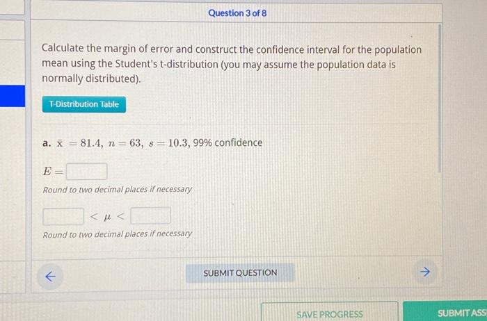 Solved Calculate the margin of error and construct the | Chegg.com