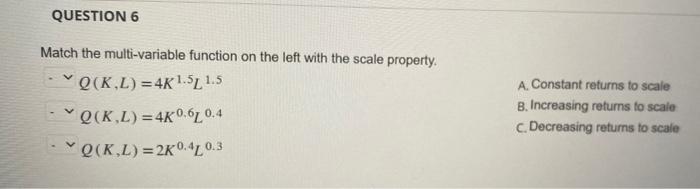 Solved Match the multi-variable function on the left with | Chegg.com