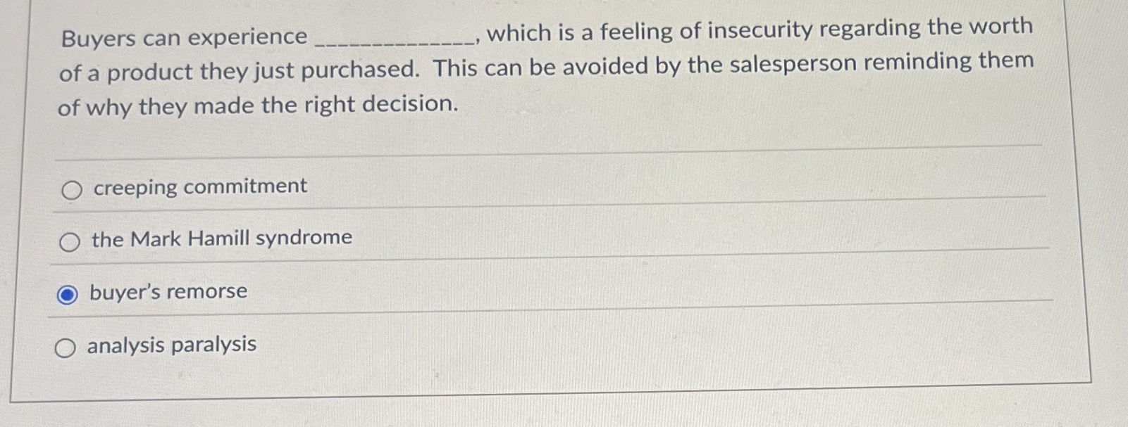 Solved Buyers can experience q, ﻿which is a feeling of | Chegg.com