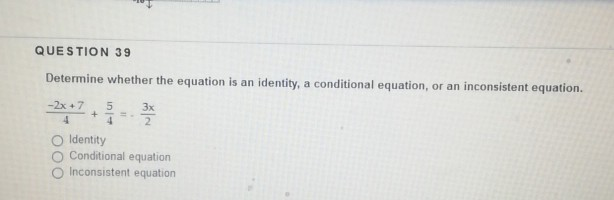 Solved QUESTION 39 Determine whether the equation is an | Chegg.com