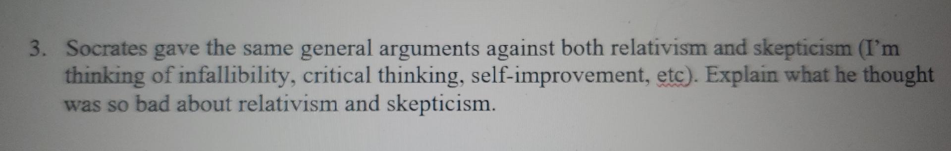Solved Socrates gave the same general arguments against both | Chegg.com