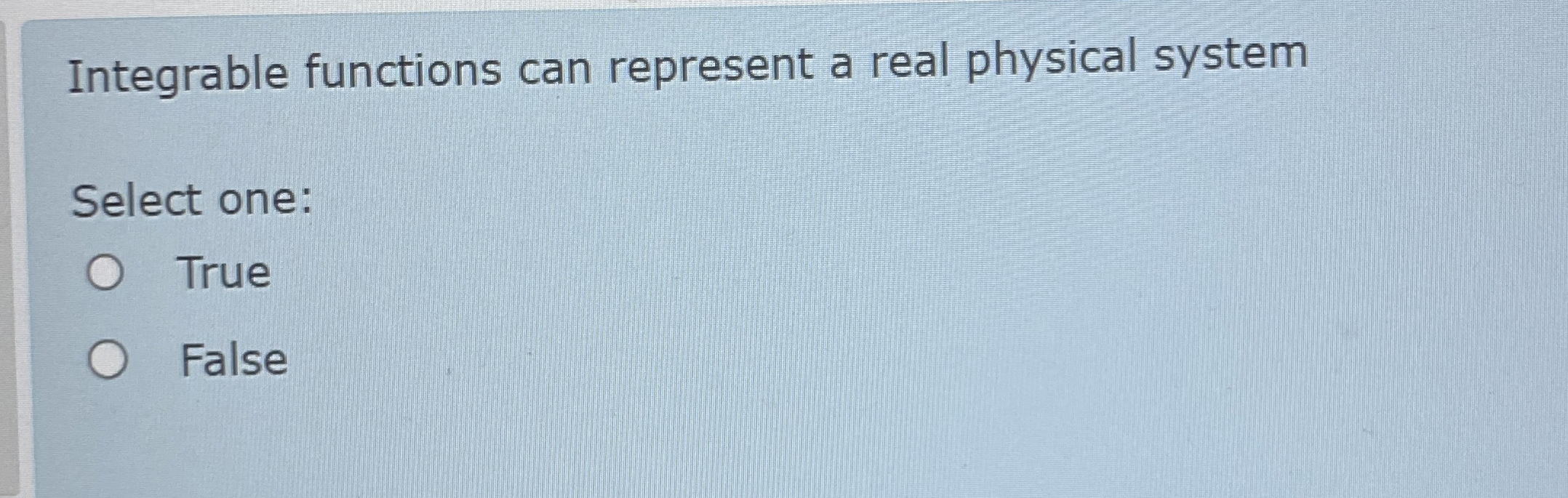 Solved Integrable functions can represent a real physical | Chegg.com