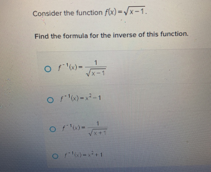 Solved Consider the function f(x)=x-1. Find the formula for | Chegg.com