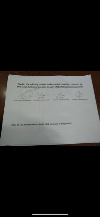 Solved Predict the spitting pattern and expected coupling | Chegg.com