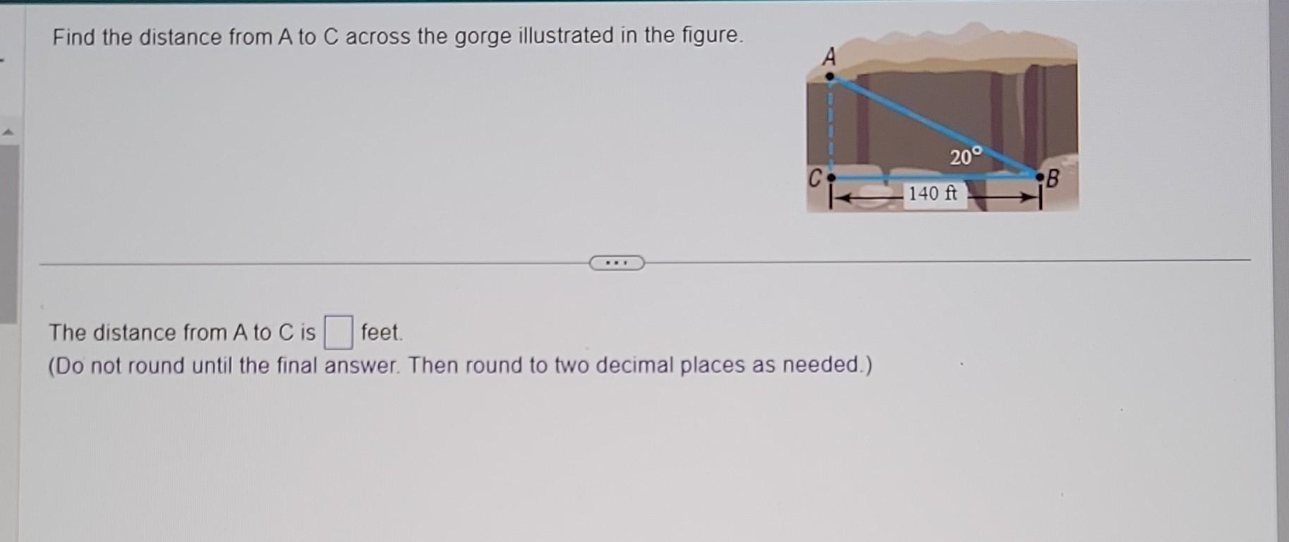 Solved Find the distance from A to C across the gorge | Chegg.com