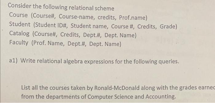 Solved Consider the following relational scheme Course | Chegg.com