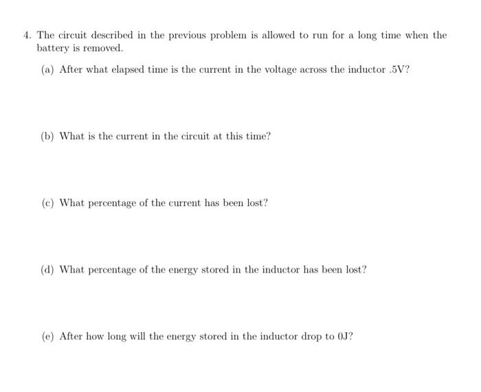 Solved 4. The circuit described in the previous problem is | Chegg.com