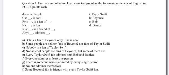 Solved Question 2. Use the symbolization key below to | Chegg.com