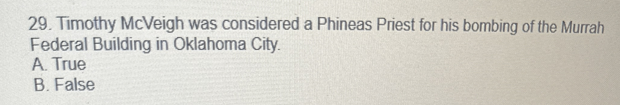 Solved Timothy McVeigh was considered a Phineas Priest for | Chegg.com