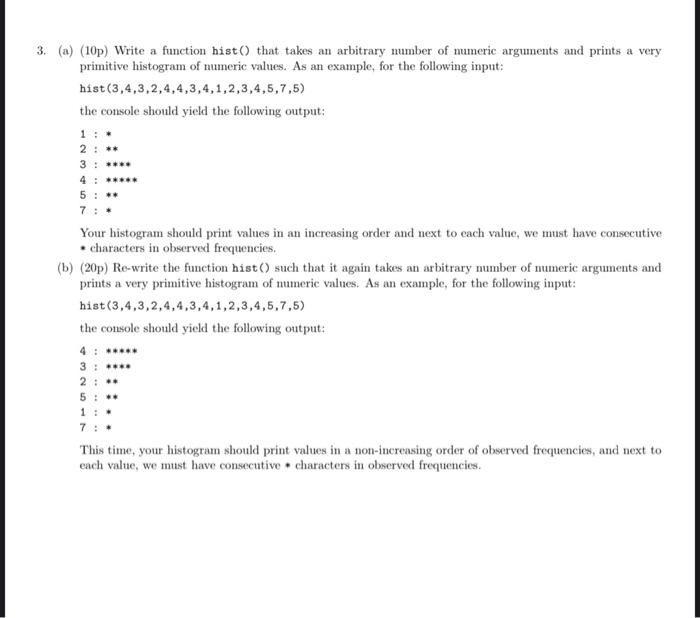 Solved (a) (10p) Write a function hist() that takes an | Chegg.com