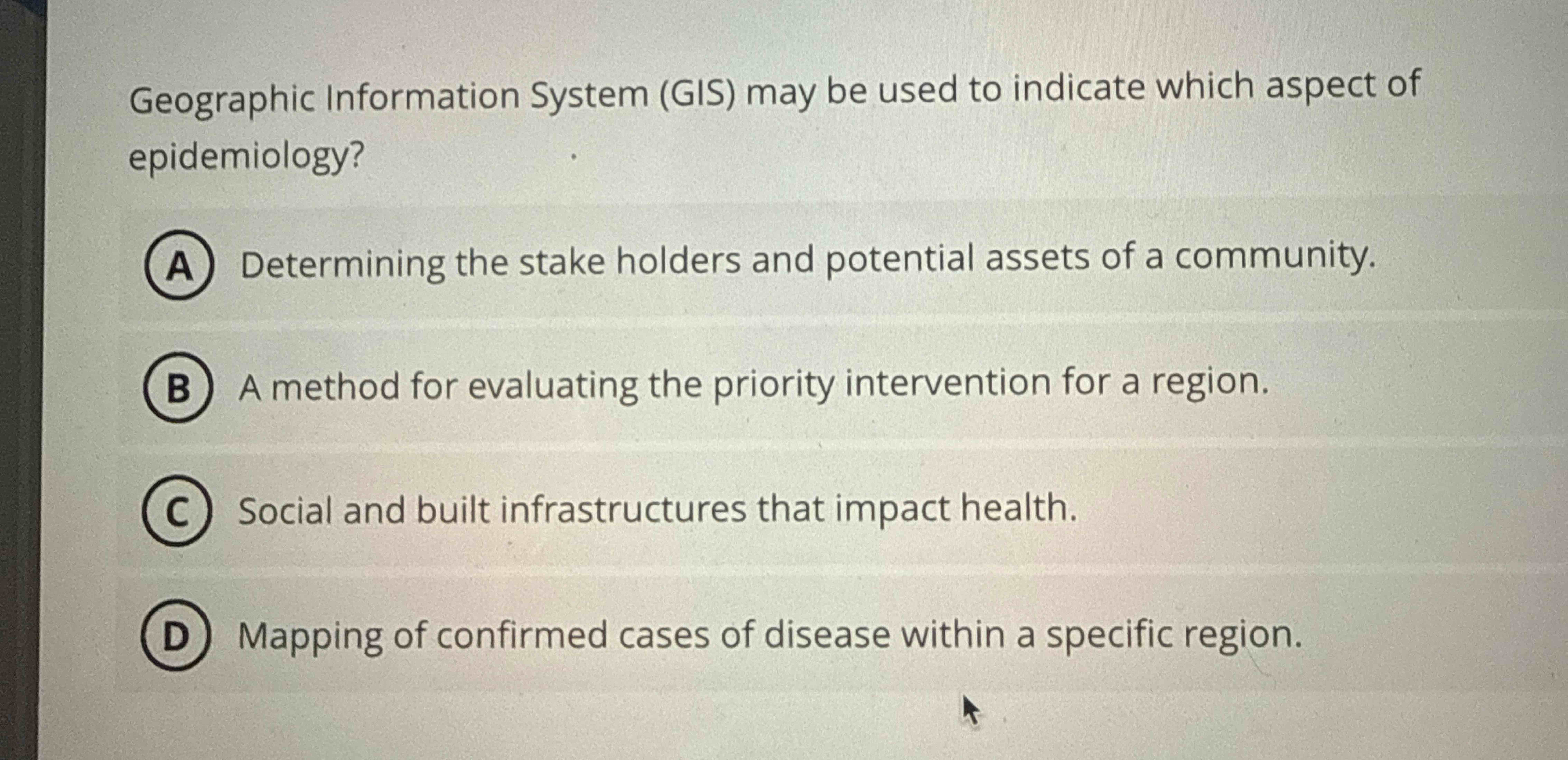 Solved Geographic Information System (GIS) ﻿may be used to | Chegg.com