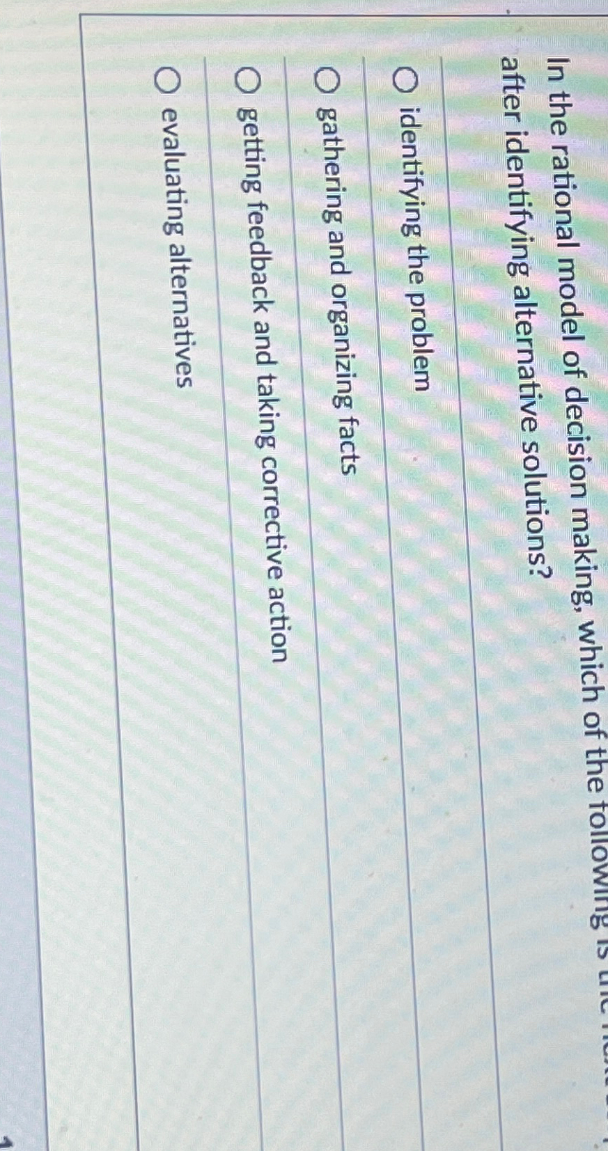 Solved In the rational model of decision making, which of | Chegg.com
