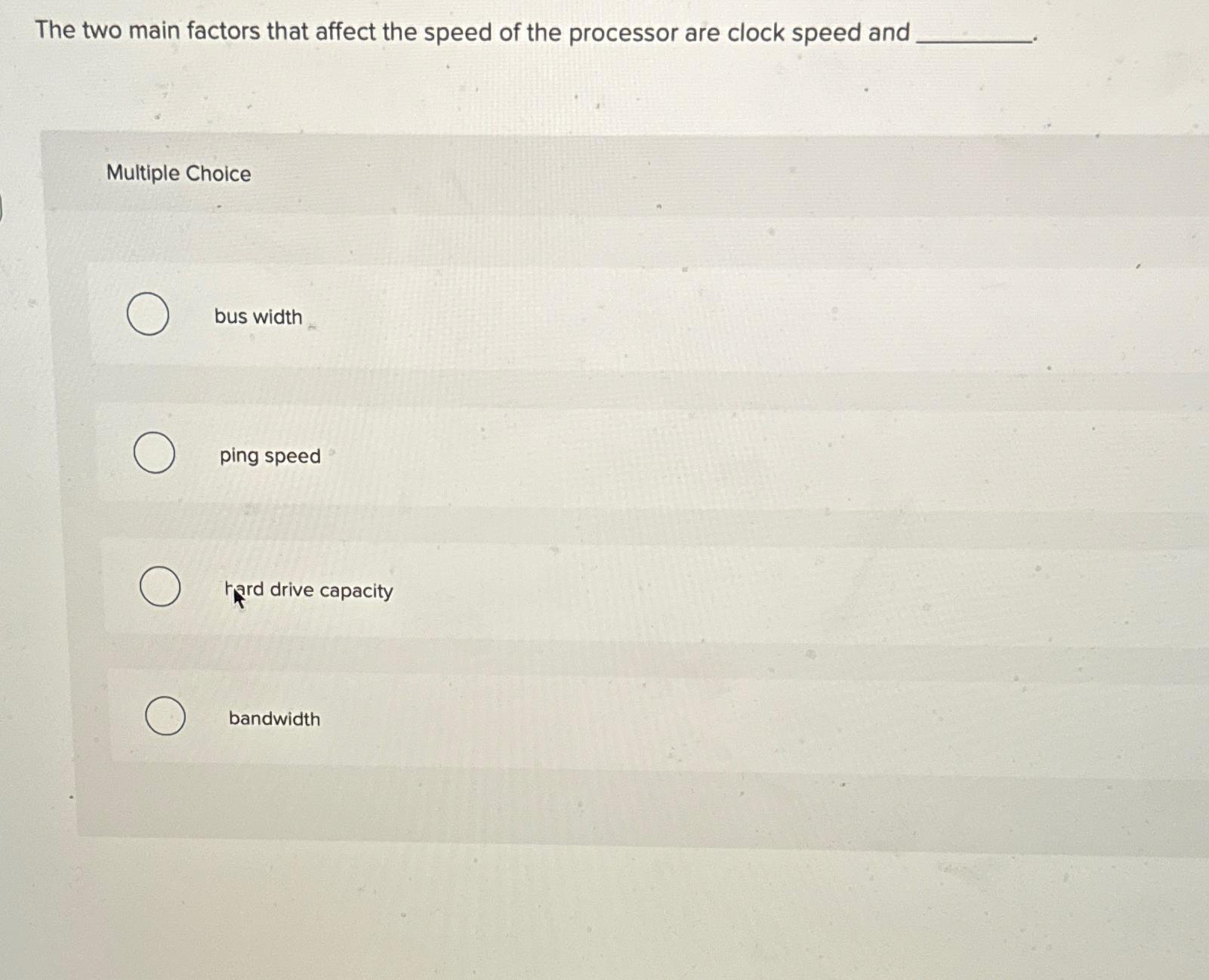 Solved The two main factors that affect the speed of the | Chegg.com