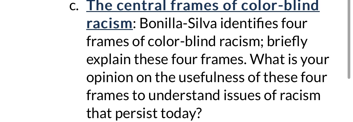 c. ﻿The central frames of color-blind racism: | Chegg.com