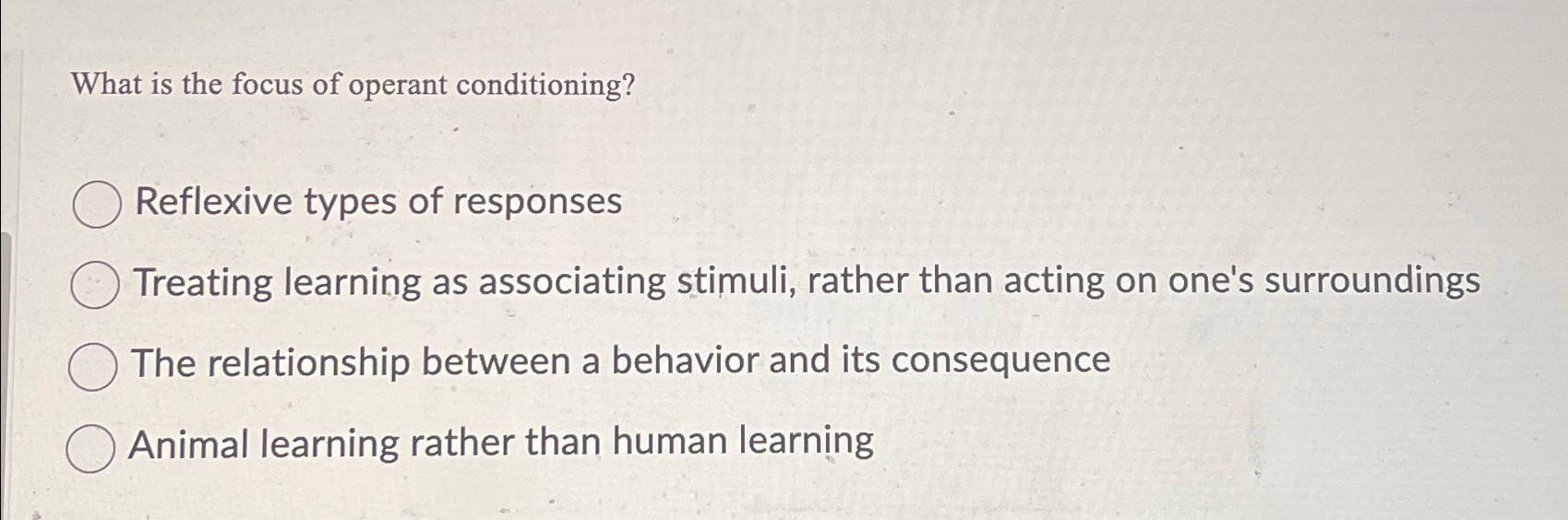 Solved What is the focus of operant conditioning?Reflexive | Chegg.com
