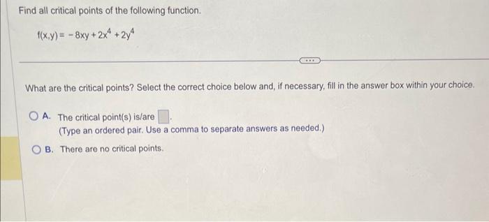 Solved Find all critical points of the following function. | Chegg.com