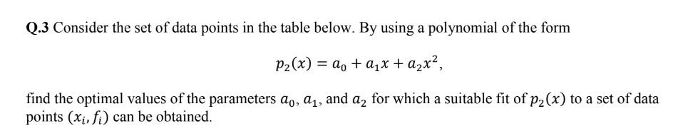 Q.3 Consider the set of data points in the table | Chegg.com
