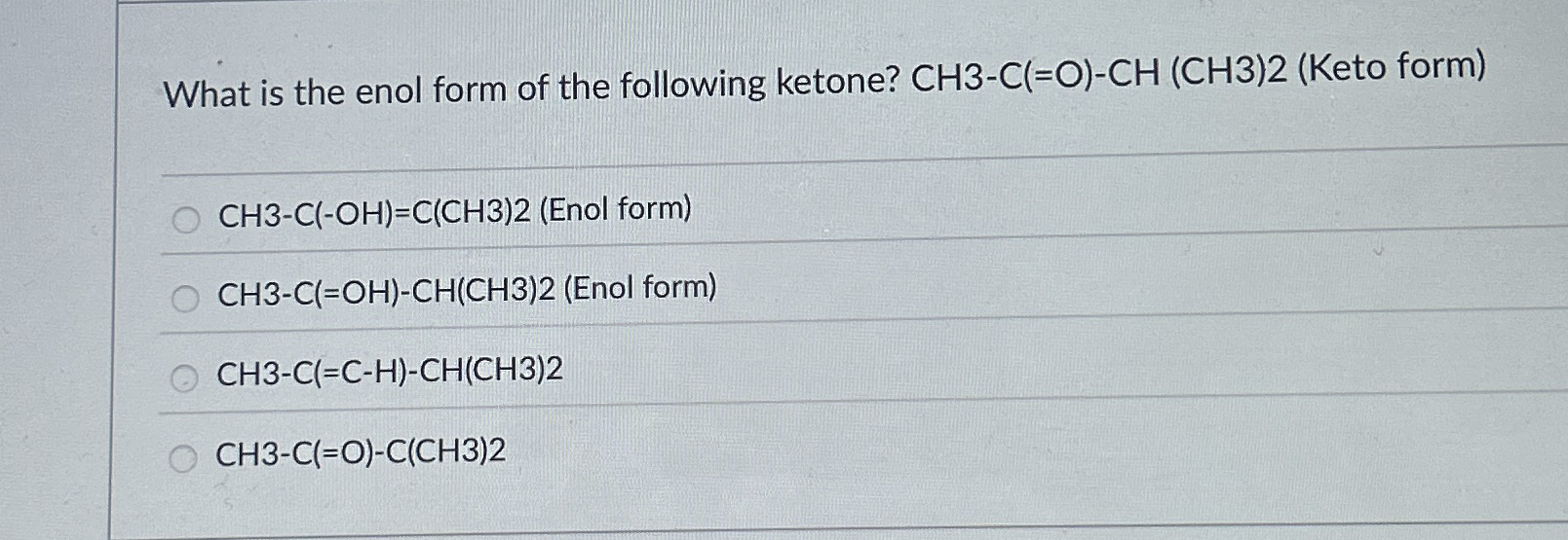 Solved What is the enol form of the following ketone? | Chegg.com