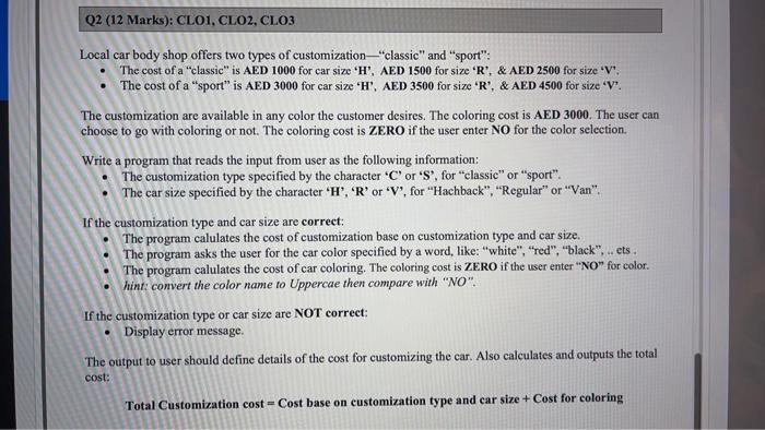 Solved Q2 (12 Marks): CLO1, CLO2, CLO3 Local car body shop | Chegg.com