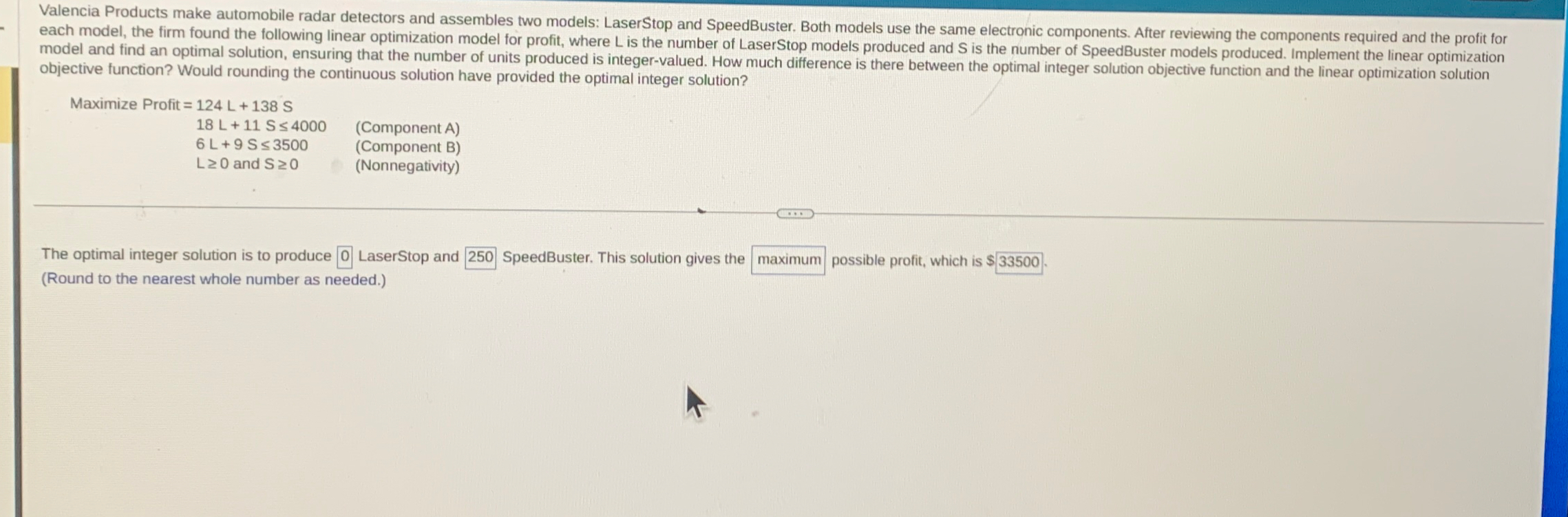 Solved objective function? Would rounding the continuous | Chegg.com