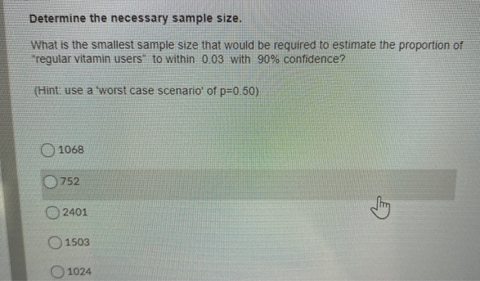 Solved Determine The Necessary Sample Size What Is The