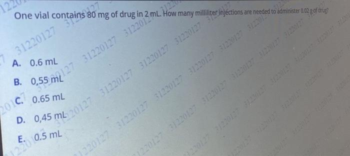 Solved A. 0.6 mL B. 0,55 mL C. 0.65 mL D. 0,45 mL E. 0.5 mL | Chegg.com