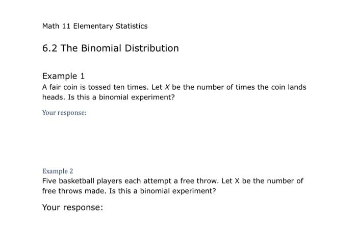 Solved 6.2 The Binomial Distribution Example 1 A fair coin | Chegg.com