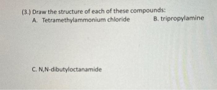 Solved (3.) Draw the structure of each of these compounds: | Chegg.com
