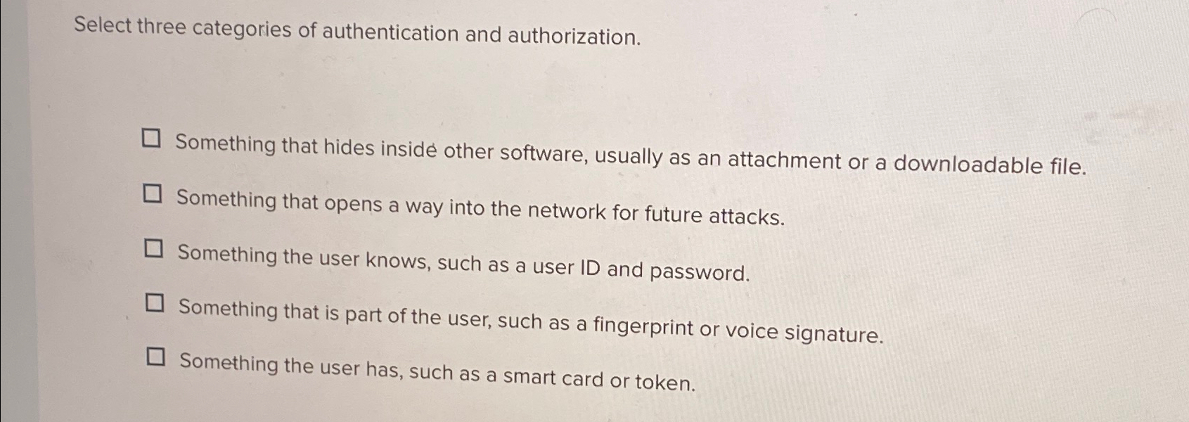 Solved Select three categories of authentication and | Chegg.com