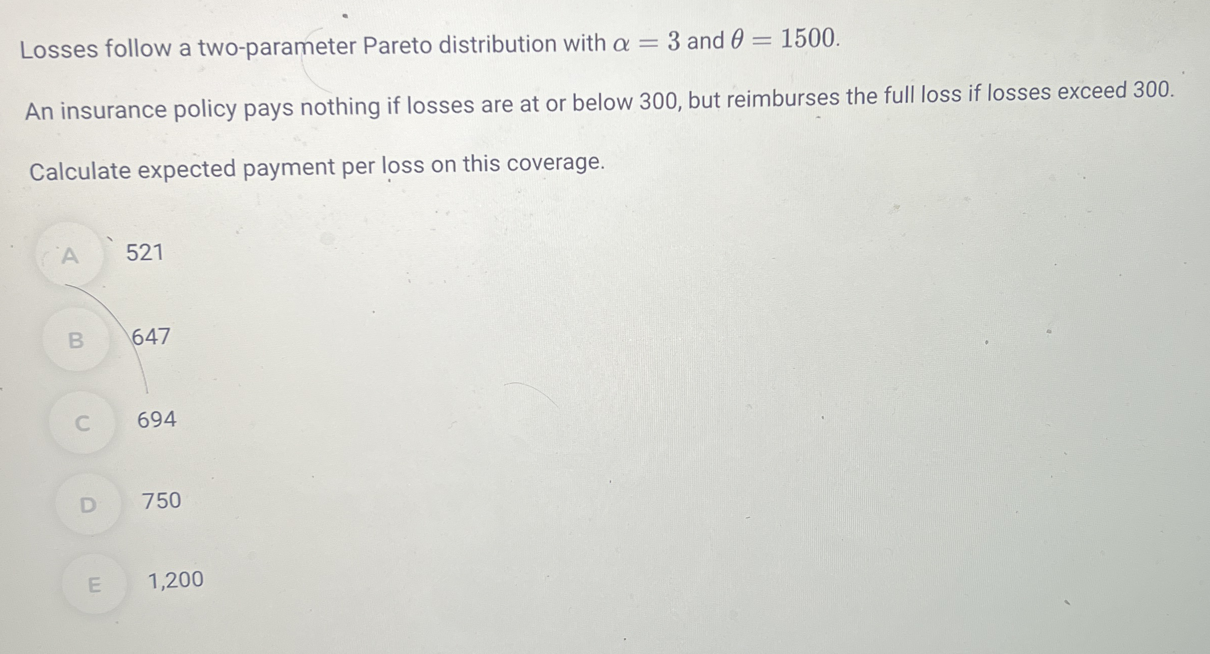 Solved Losses follow a two-parameter Pareto distribution | Chegg.com